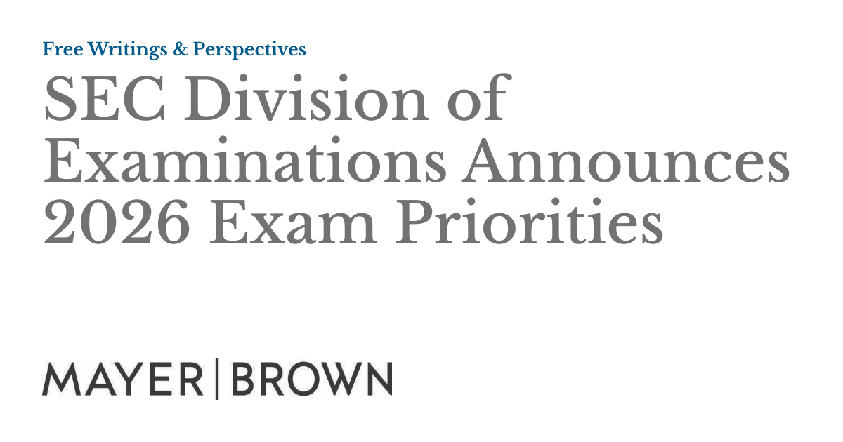 SEC Division of Examinations Announces 2026 Exam Priorities | Free ...