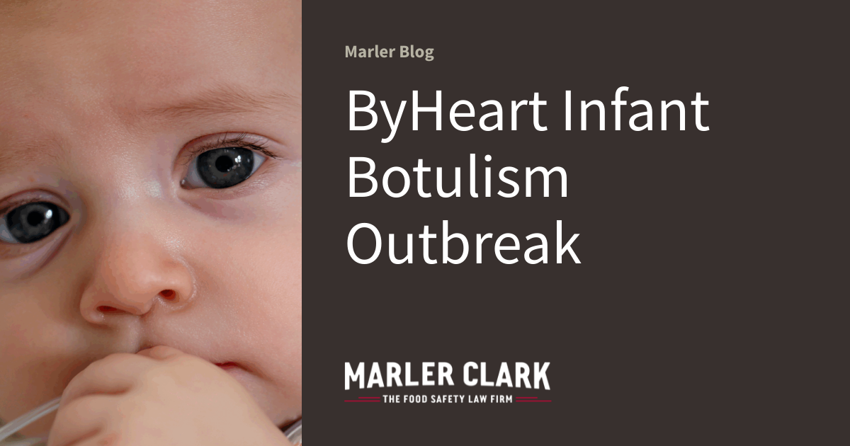 ByHeart Infant Botulism Outbreak | Marler Blog