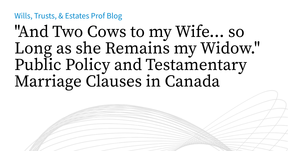 "And Two Cows to my Wife… so Long as she Remains my Widow." Public ...
