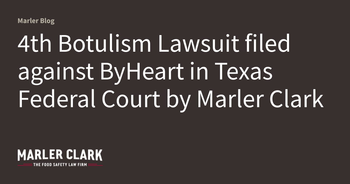 4th Botulism Lawsuit filed against ByHeart in Texas Federal Court by ...