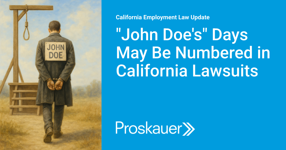 "John Doe's" Days May Be Numbered in California Lawsuits | California ...