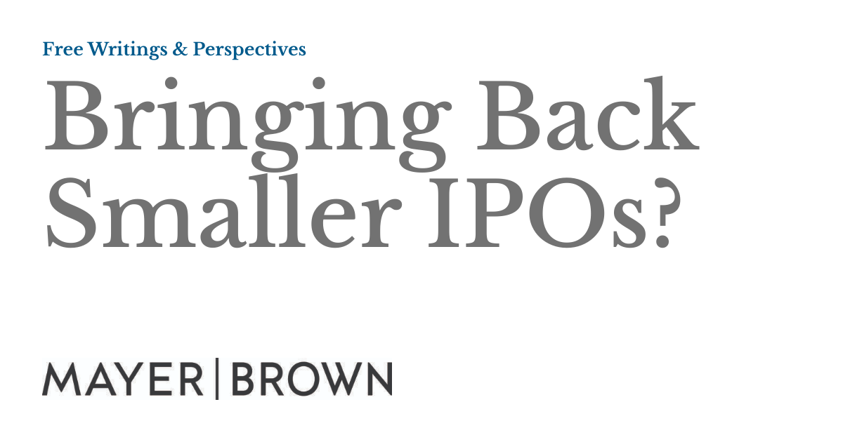 Bringing Back Smaller IPOs? | Free Writings & Perspectives