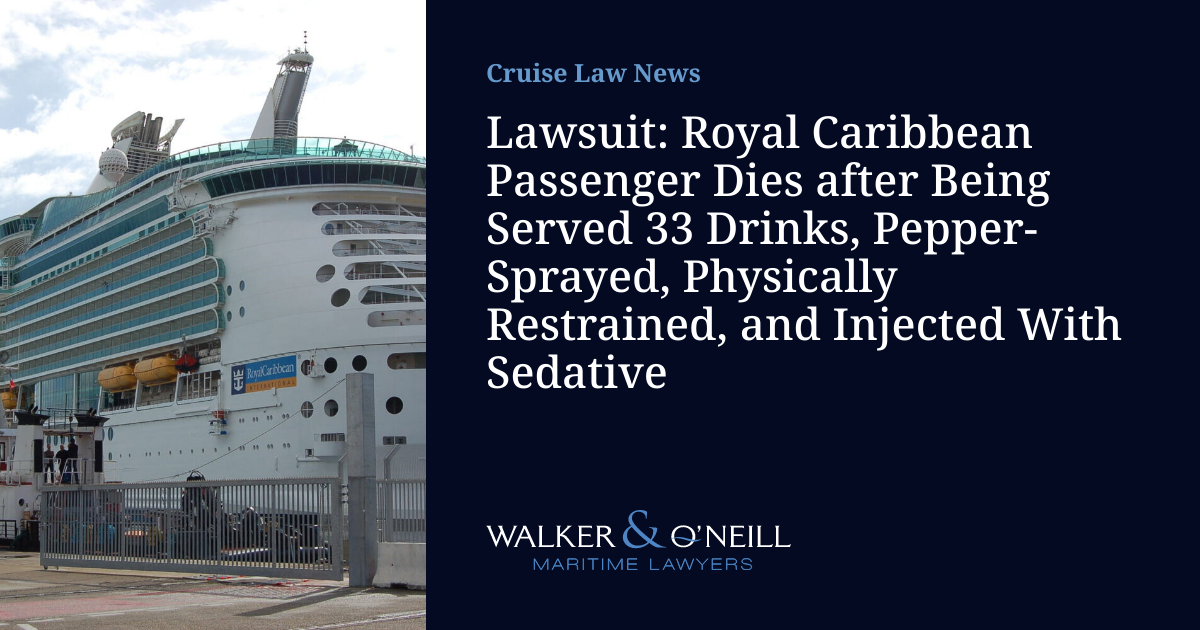 Lawsuit: Royal Caribbean Passenger Dies after Being Served 33 Drinks ...
