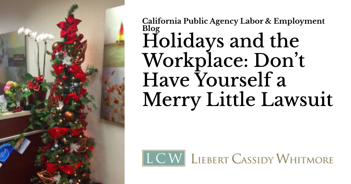 Holidays and the Workplace: Don’t Have Yourself a Merry Little Lawsuit ...