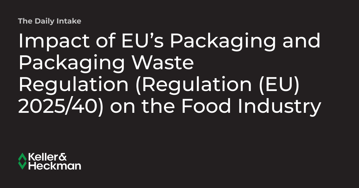Impact of EU’s Packaging and Packaging Waste Regulation (Regulation (EU ...
