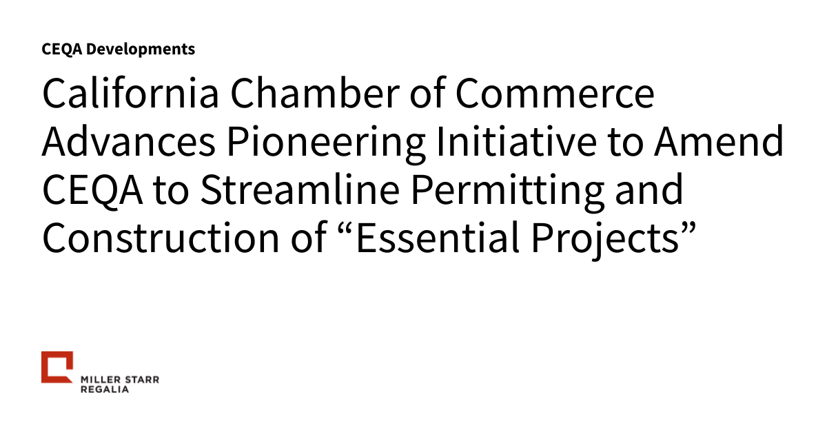California Chamber of Commerce Advances Pioneering Initiative to Amend ...