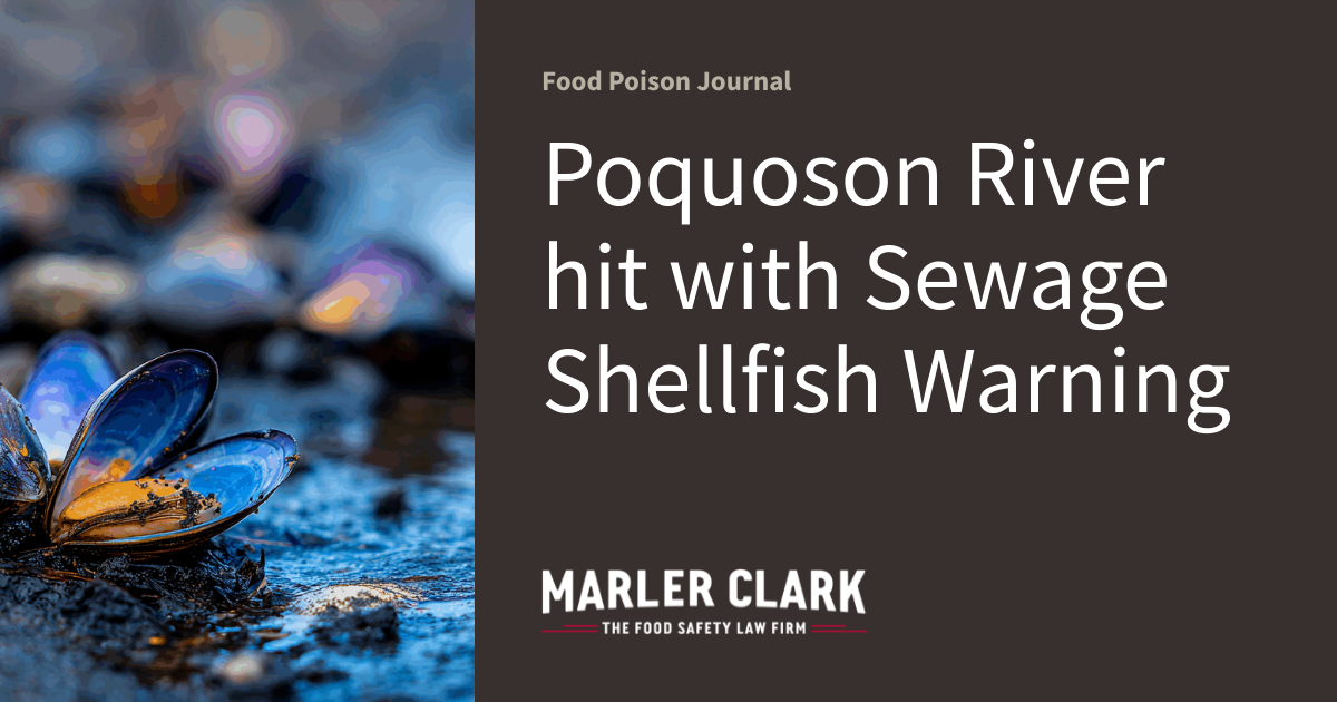 Poquoson River hit with Sewage Shellfish Warning | Food Poison Journal