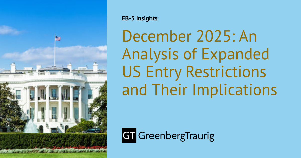 December 2025: An Analysis of Expanded US Entry Restrictions and Their ...