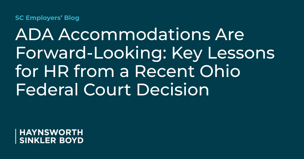 ADA Accommodations Are Forward-Looking: Key Lessons for HR from a ...
