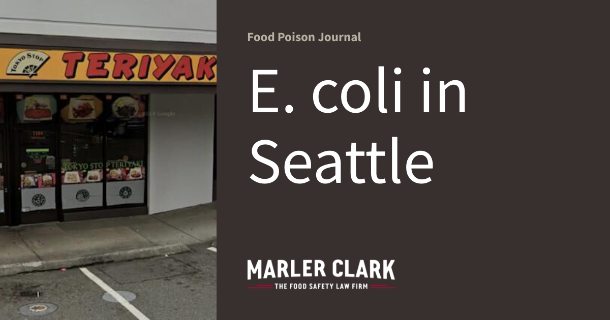E. coli in Seattle | Food Poison Journal