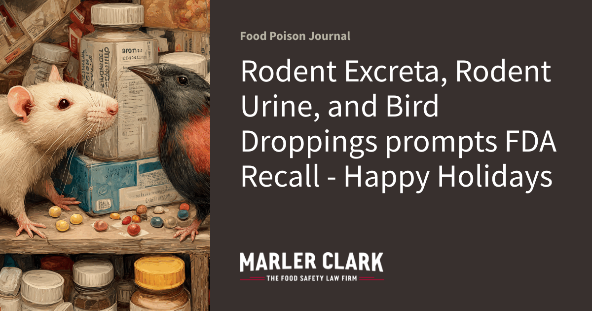 Rodent Excreta, Rodent Urine, and Bird Droppings prompts FDA Recall ...