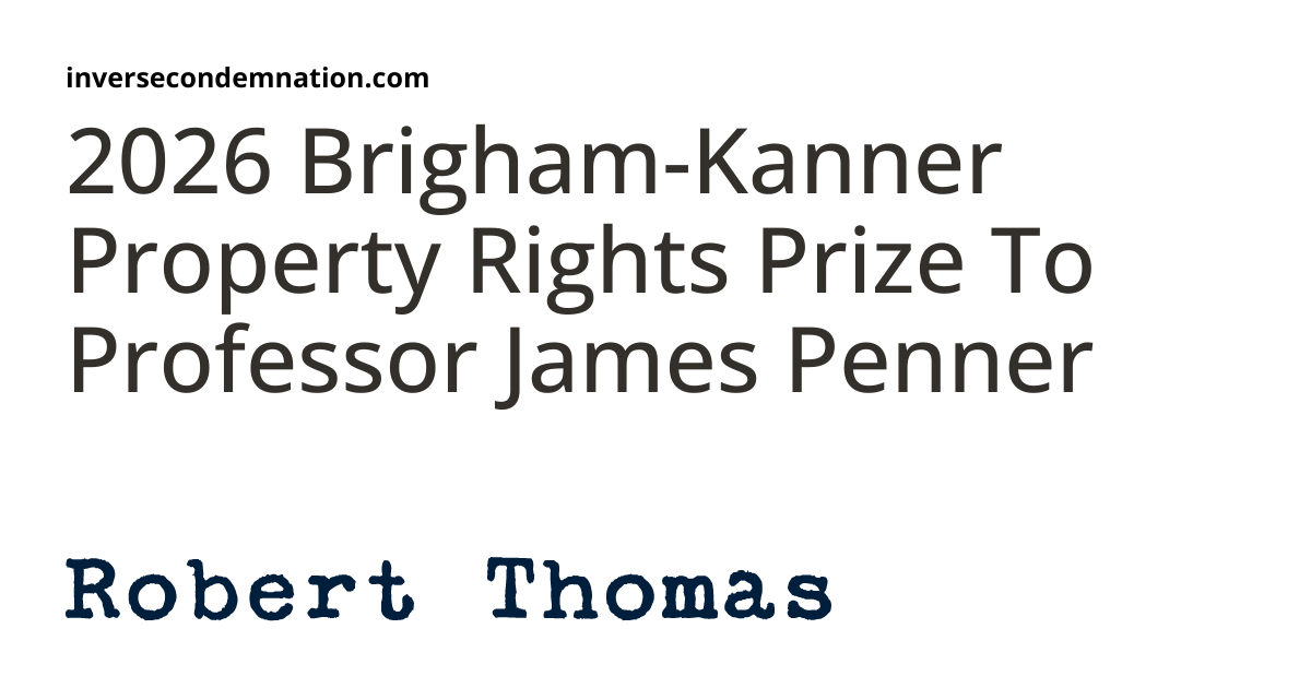 2026 Brigham-Kanner Property Rights Prize To Professor James Penner ...