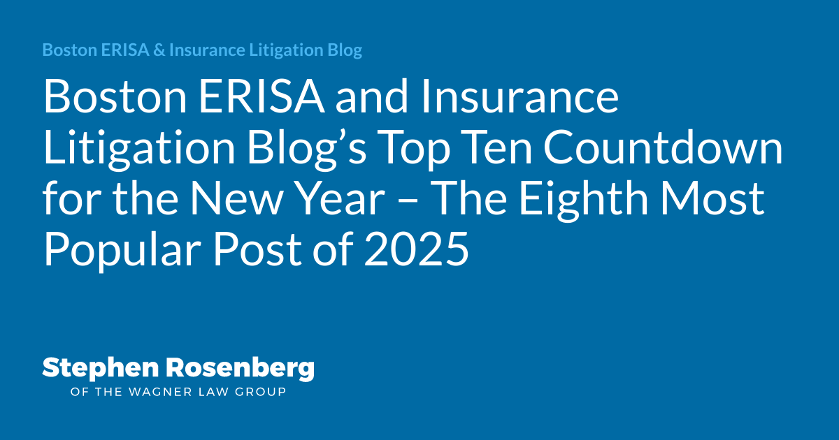 Boston ERISA and Insurance Litigation Blog’s Top Ten Countdown for the ...