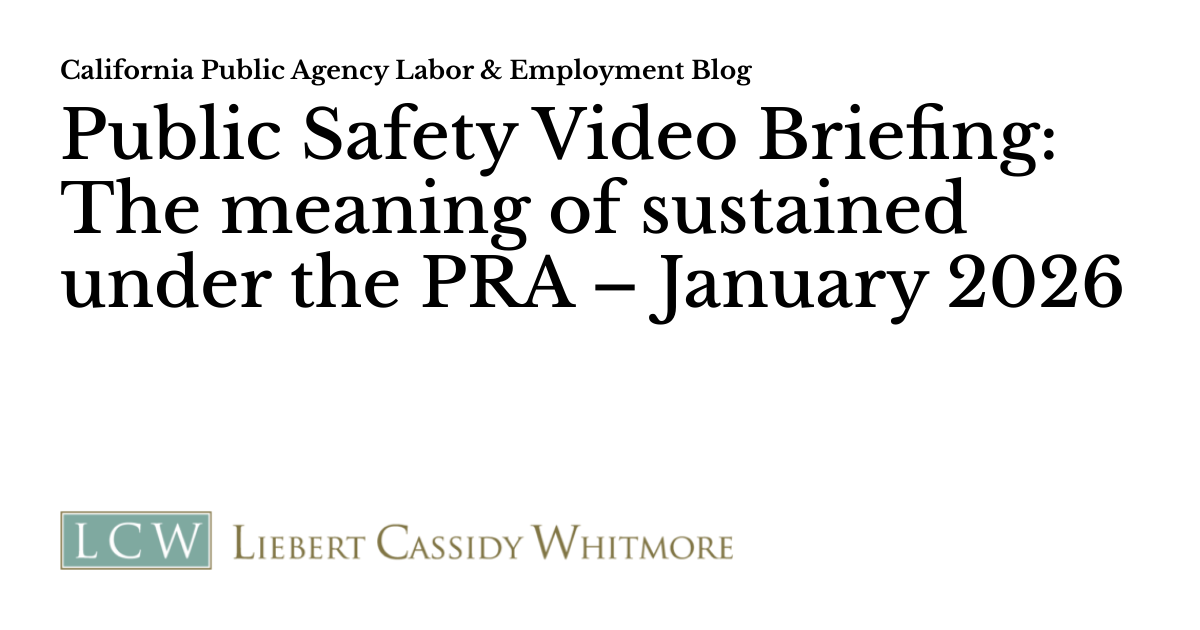 Public Safety Video Briefing: The meaning of sustained under the PRA ...