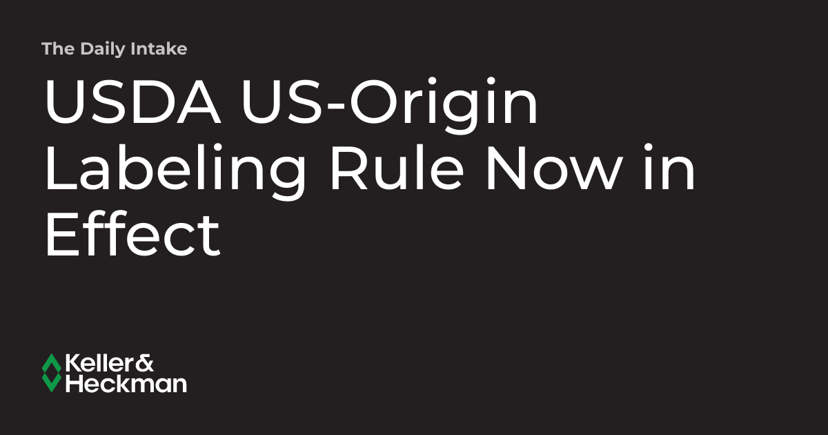 USDA US-Origin Labeling Rule Now in Effect | The Daily Intake