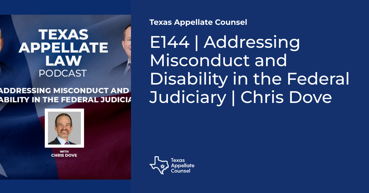 E144 | Addressing Misconduct and Disability in the Federal Judiciary ...