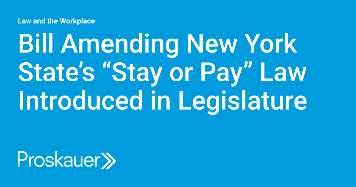 Bill Amending New York State’s “Stay or Pay” Law Introduced in ...