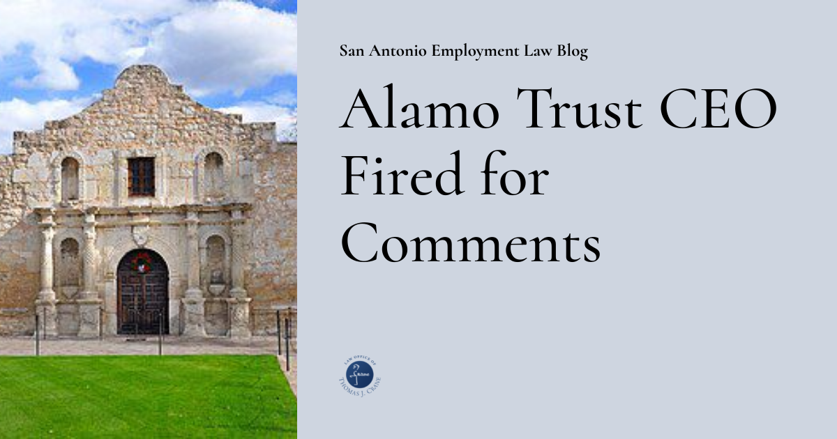 Alamo Trust CEO Fired for Comments | San Antonio Employment Law Blog