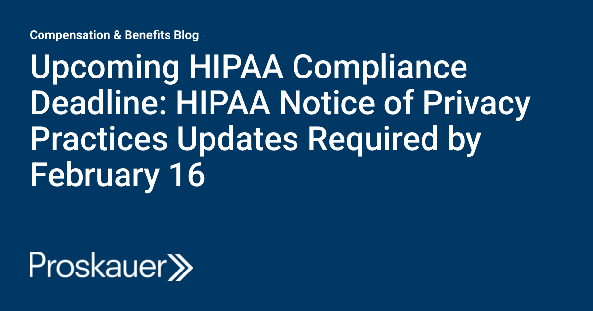 Upcoming HIPAA Compliance Deadline: HIPAA Notice of Privacy Practices ...