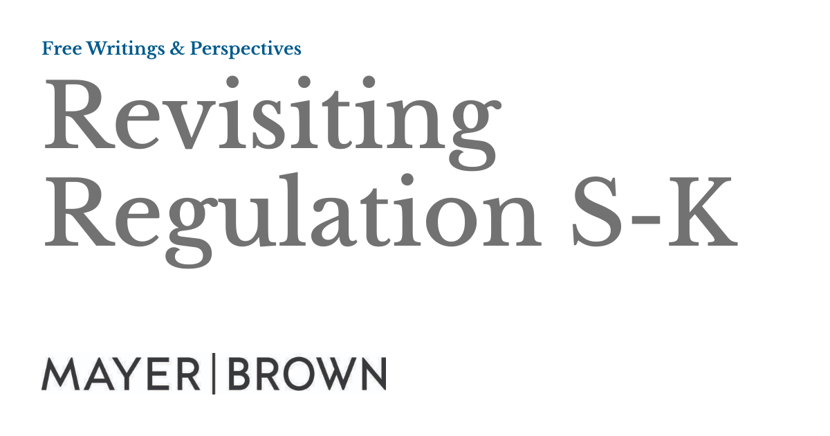 Revisiting Regulation S-K | Free Writings & Perspectives