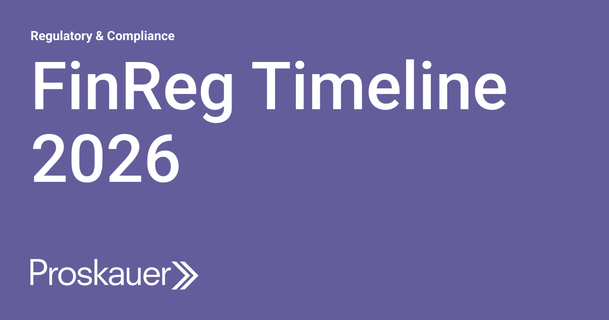 FinReg Timeline 2026 | Regulatory & Compliance