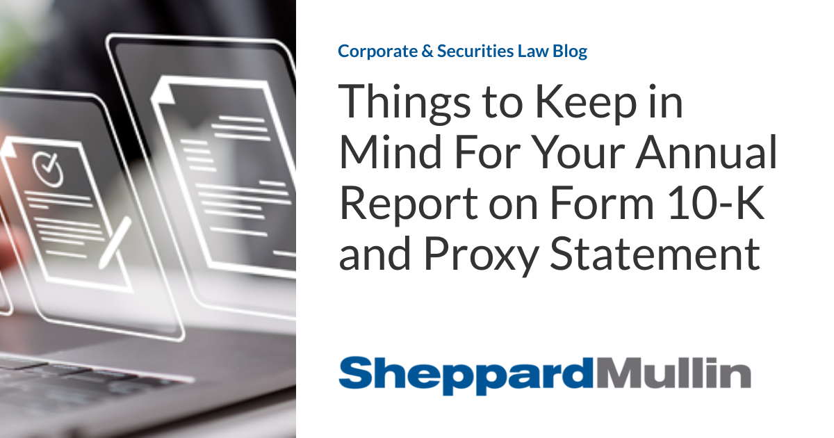 Things to Keep in Mind For Your Annual Report on Form 10-K and Proxy ...