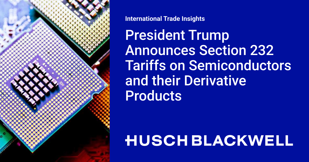 President Trump Announces Section 232 Tariffs on Semiconductors and ...