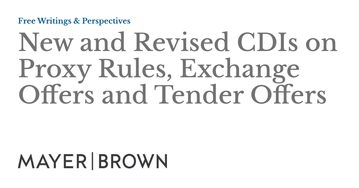 New and Revised CDIs on Proxy Rules, Exchange Offers and Tender Offers ...