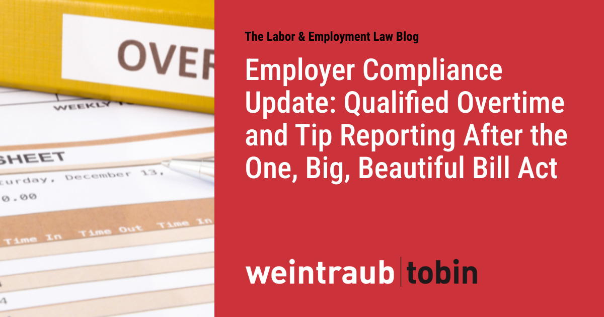 Employer Compliance Update: Qualified Overtime and Tip Reporting After ...