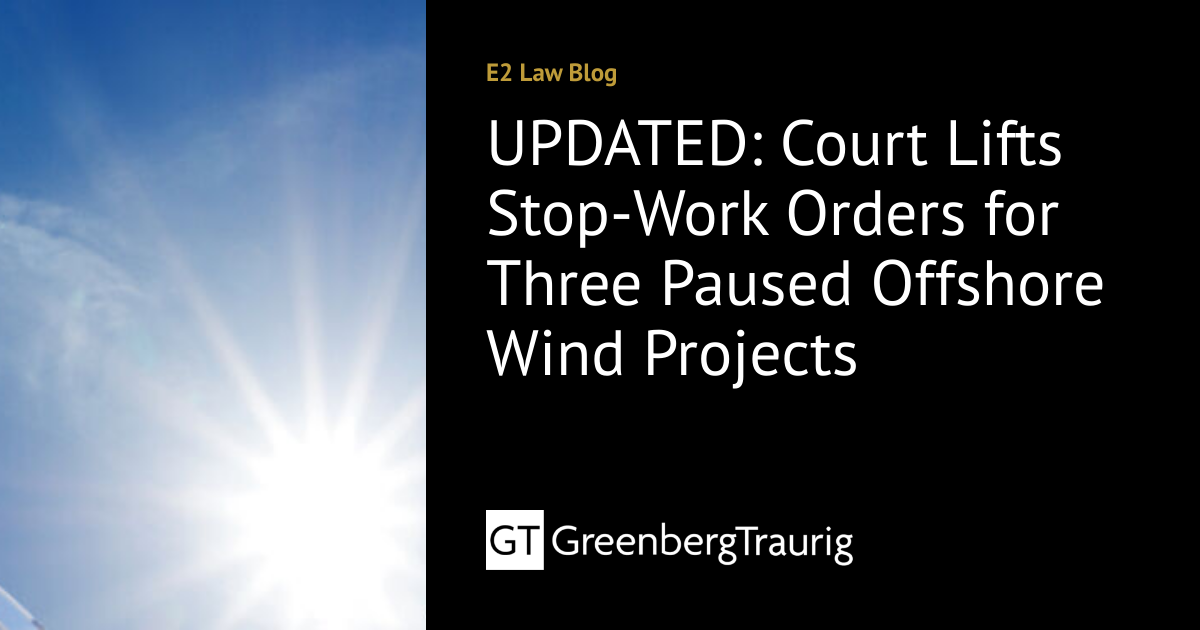 UPDATED: Court Lifts Stop-Work Orders for Three Paused Offshore Wind ...