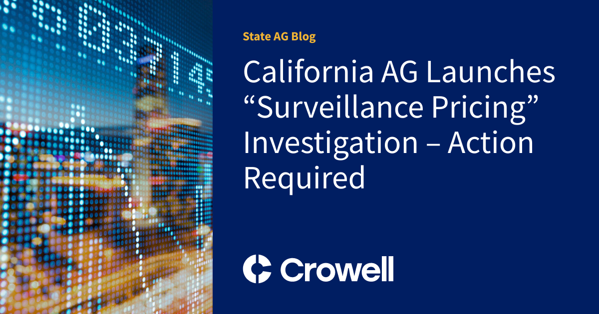 California AG Launches “Surveillance Pricing” Investigation – Action ...