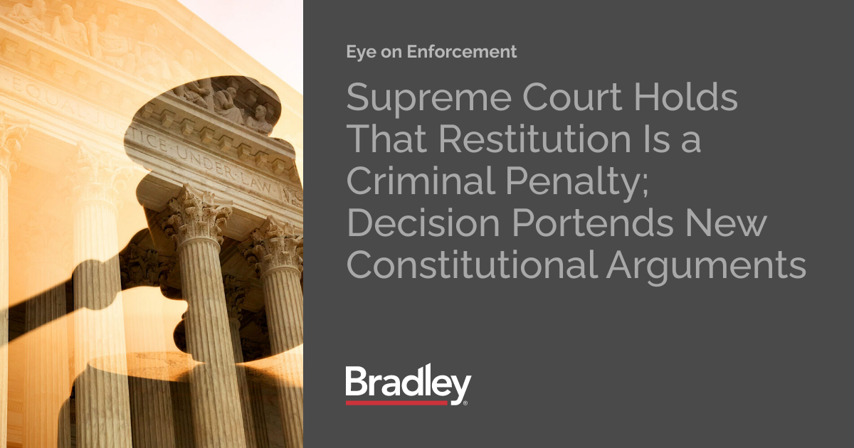 Supreme Court Holds That Restitution Is a Criminal Penalty; Decision ...