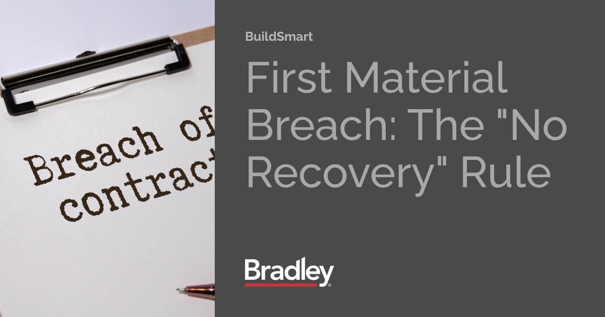 First Material Breach: The "No Recovery" Rule | BuildSmart