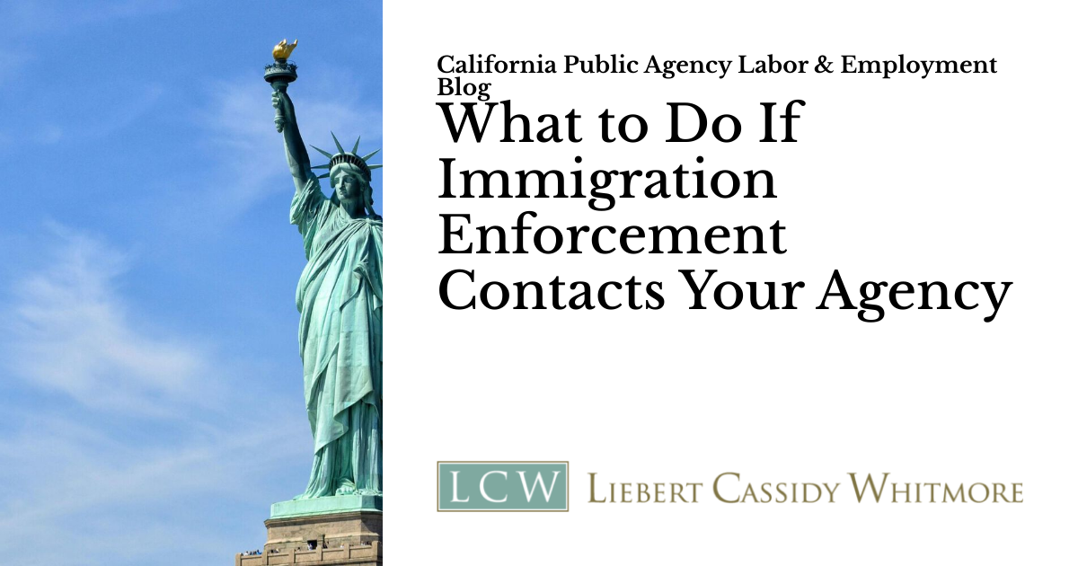What to Do If Immigration Enforcement Contacts Your Agency | California ...