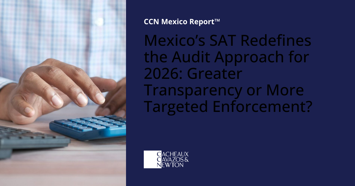 Mexico’s SAT Redefines the Audit Approach for 2026: Greater ...