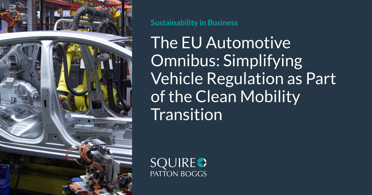 The EU Automotive Omnibus: Simplifying Vehicle Regulation as Part of ...