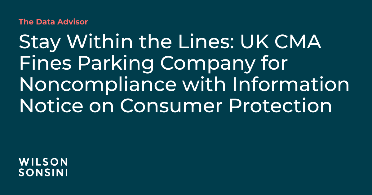 Stay Within the Lines: UK CMA Fines Parking Company for Noncompliance ...