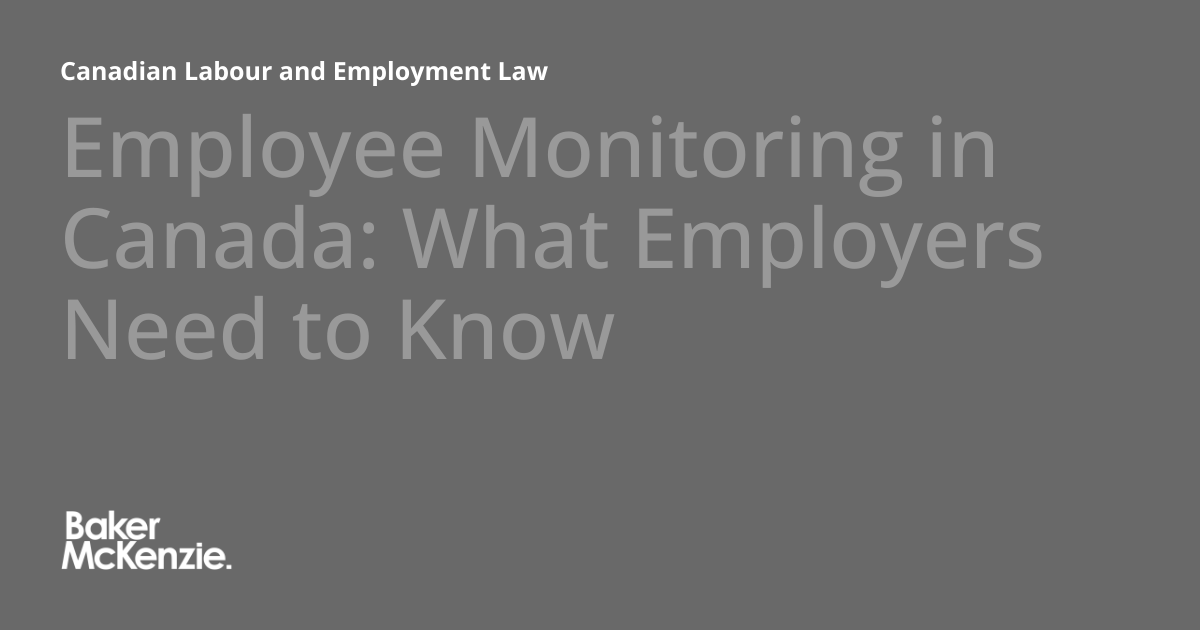 Employee Monitoring in Canada: What Employers Need to Know | Canadian ...