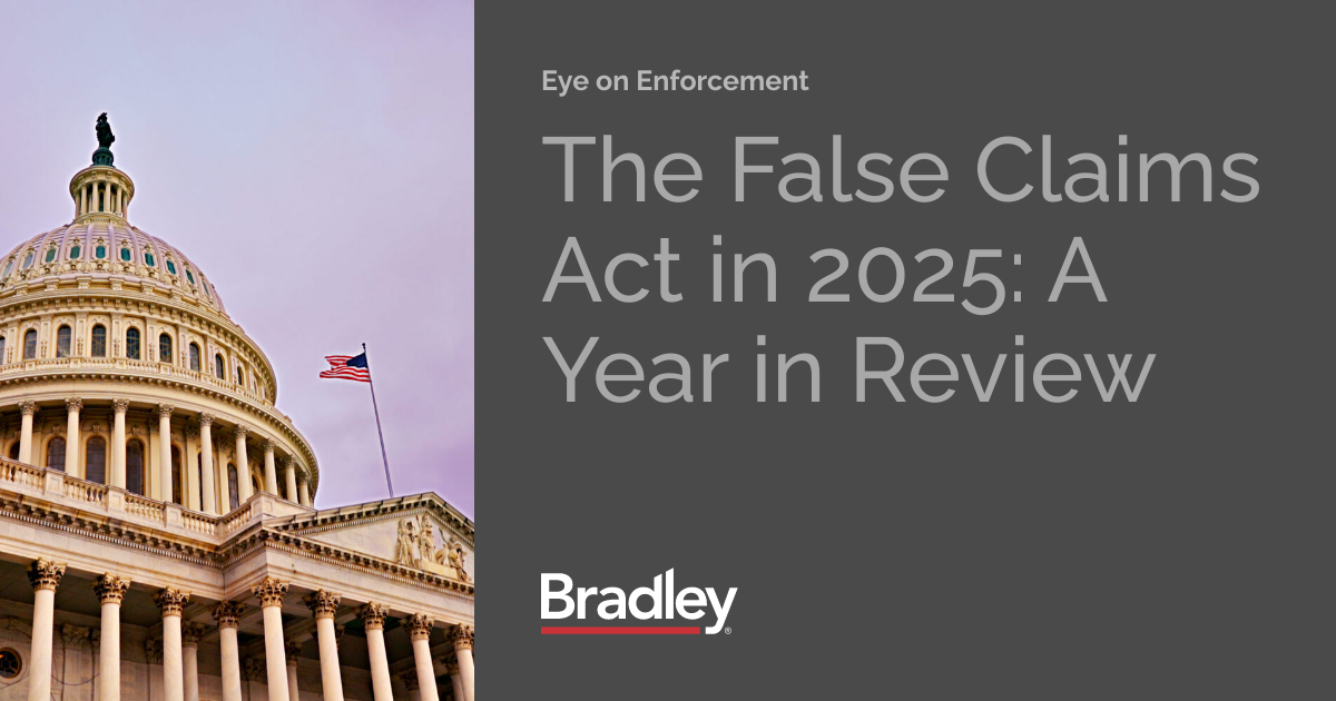 The False Claims Act in 2025: A Year in Review | Eye on Enforcement