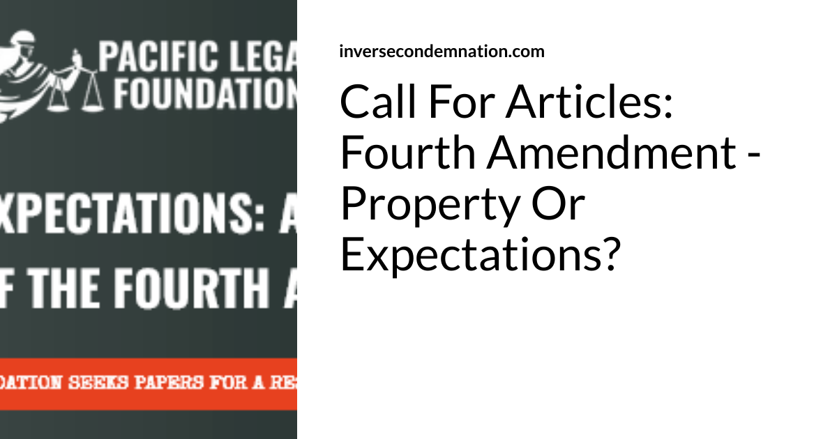 Call For Articles: Fourth Amendment - Property Or Expectations ...