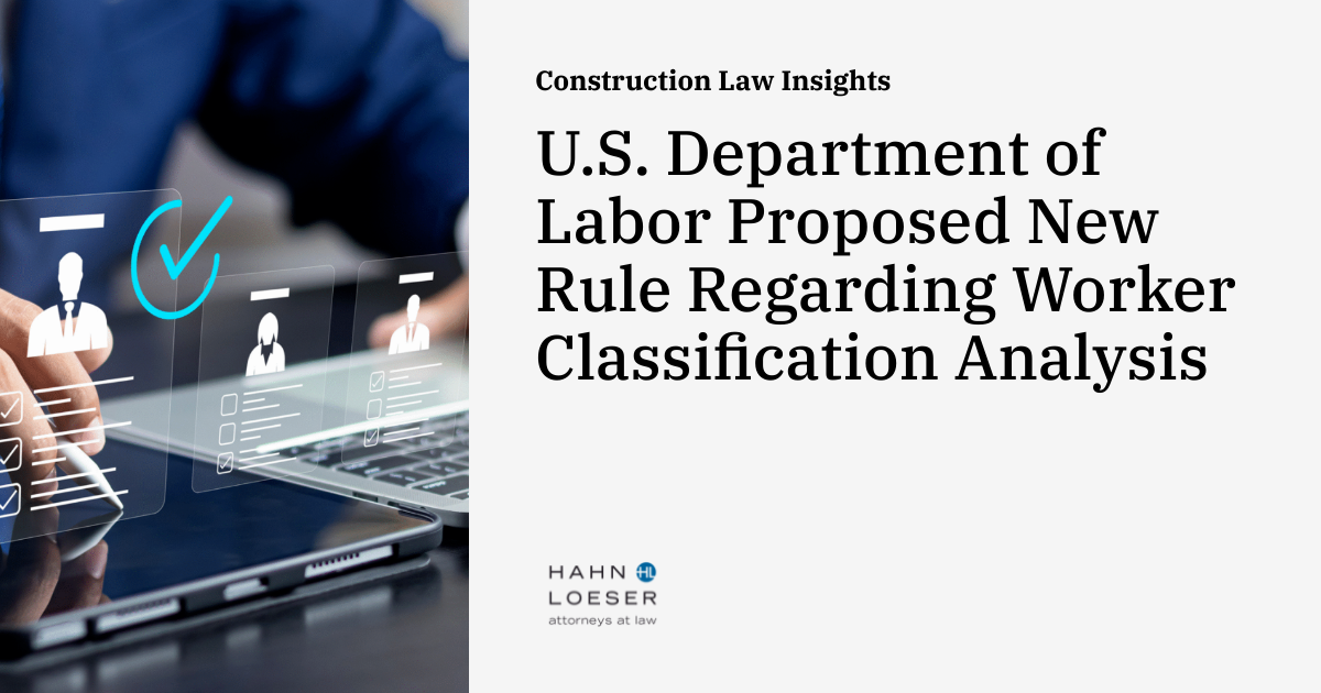 U.S. Department of Labor Proposed New Rule Regarding Worker ...