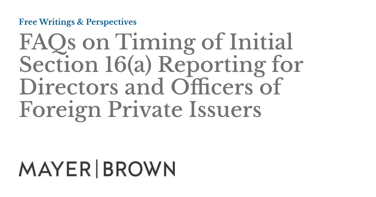 FAQs on Timing of Initial Section 16(a) Reporting for Directors and ...