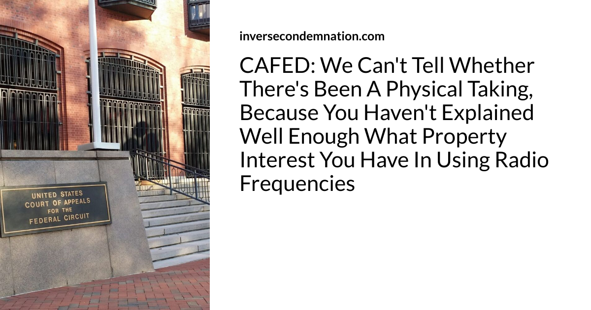 CAFED: We Can't Tell Whether There's Been A Physical Taking, Because ...