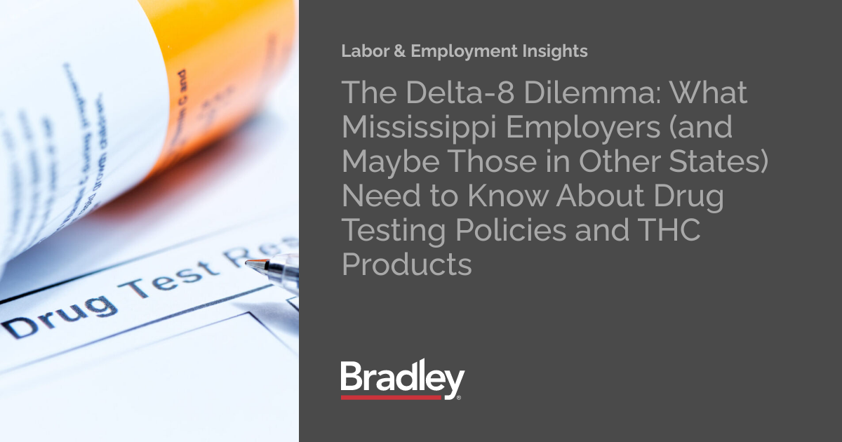 The Delta-8 Dilemma: What Mississippi Employers (and Maybe Those in ...