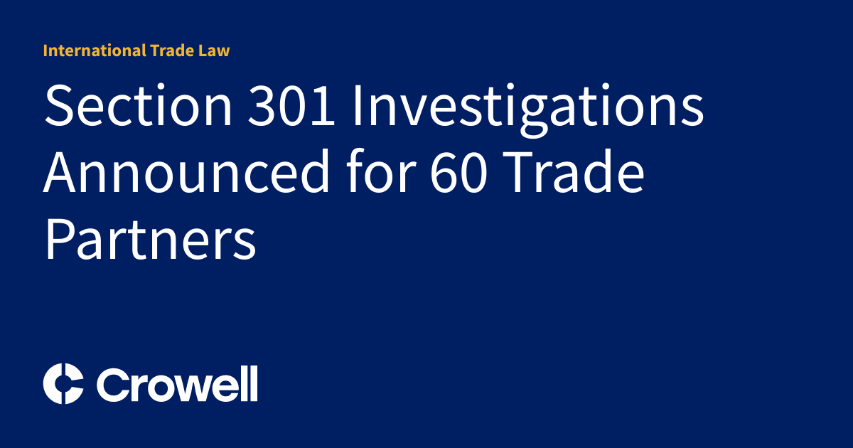 Section 301 Investigations Announced for 60 Trade Partners ...
