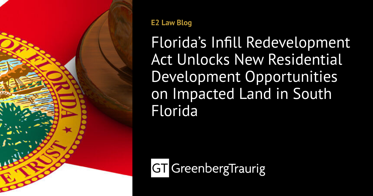 Florida’s Infill Redevelopment Act Unlocks New Residential Development ...