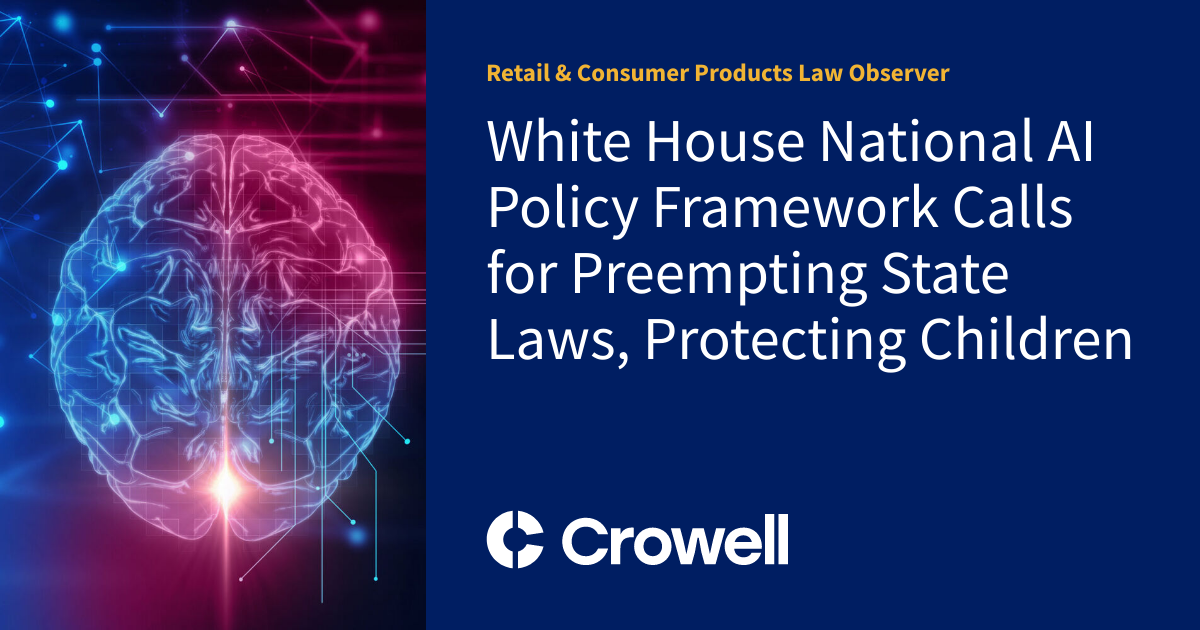 White House National AI Policy Framework Calls for Preempting State ...