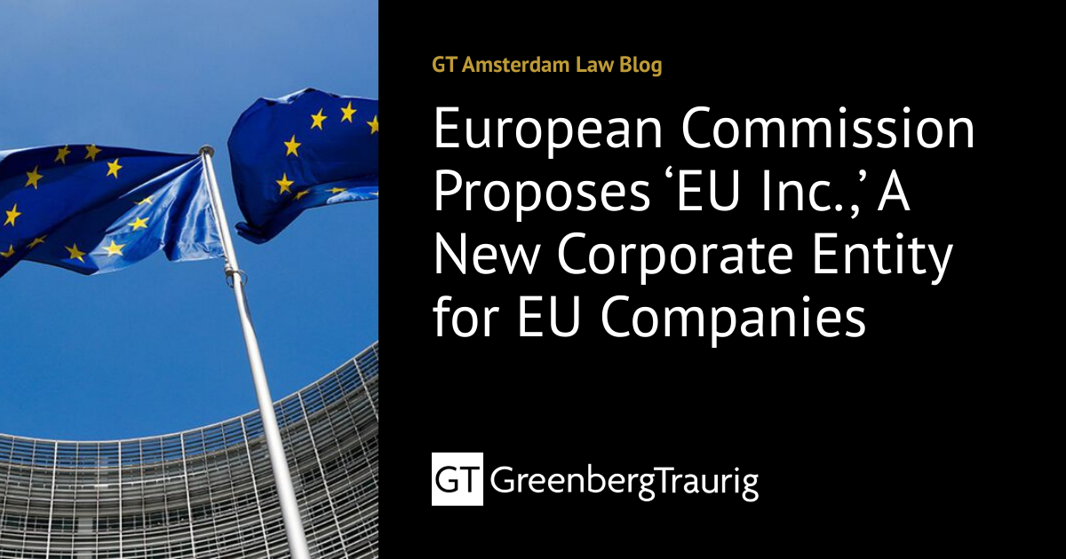 European Commission Proposes ‘EU Inc.,’ A New Corporate Entity for EU ...