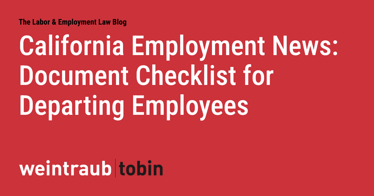 California Employment News: Document Checklist for Departing Employees ...