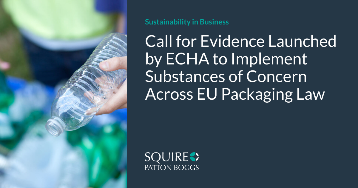 Call for Evidence Launched by ECHA to Implement Substances of Concern ...